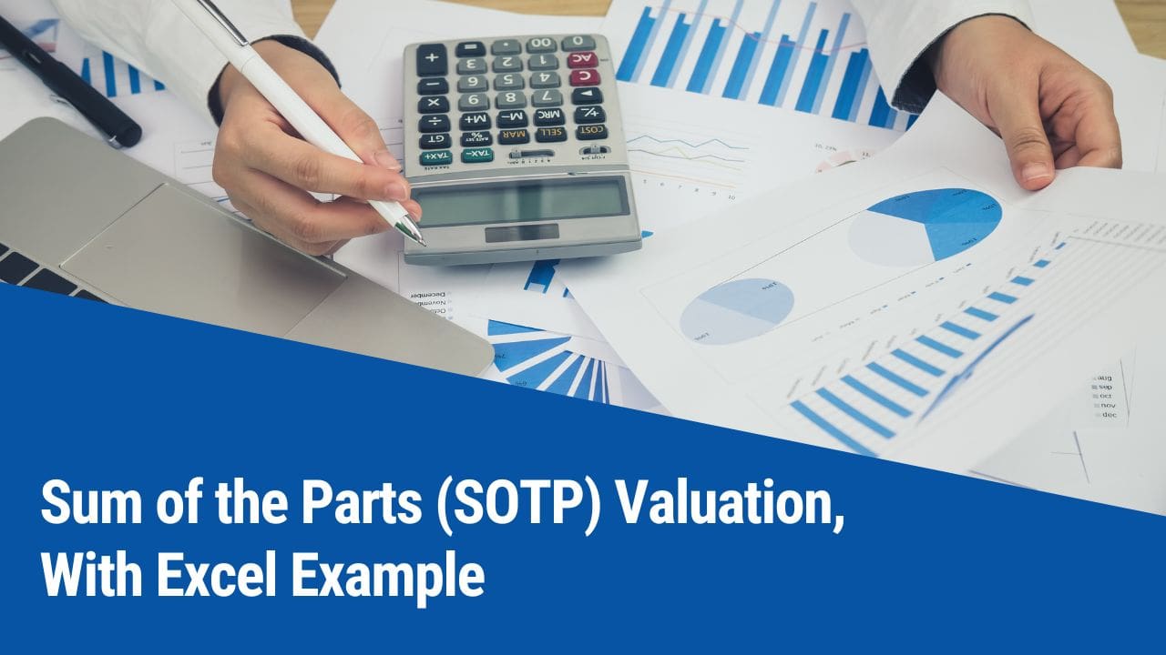 Sum of the Parts Valuation: Tutorial and Excel Example